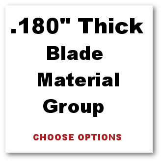 .180" Blade Material • Alpha Knife Supply - AKS