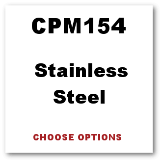 CPM 154 Stainless Steel • Alpha Knife Supply - AKS